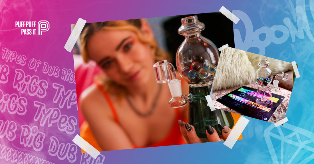 Different Types of Dab Rigs You Absolutely Need